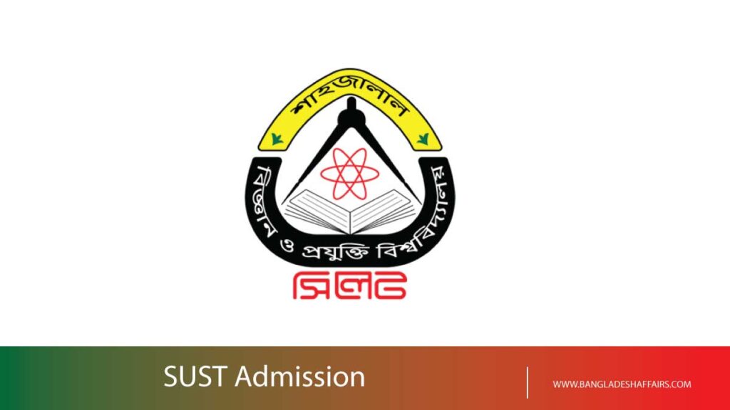 SUST Admission 2025: Third Phase of Admission for Vacant Seats ...