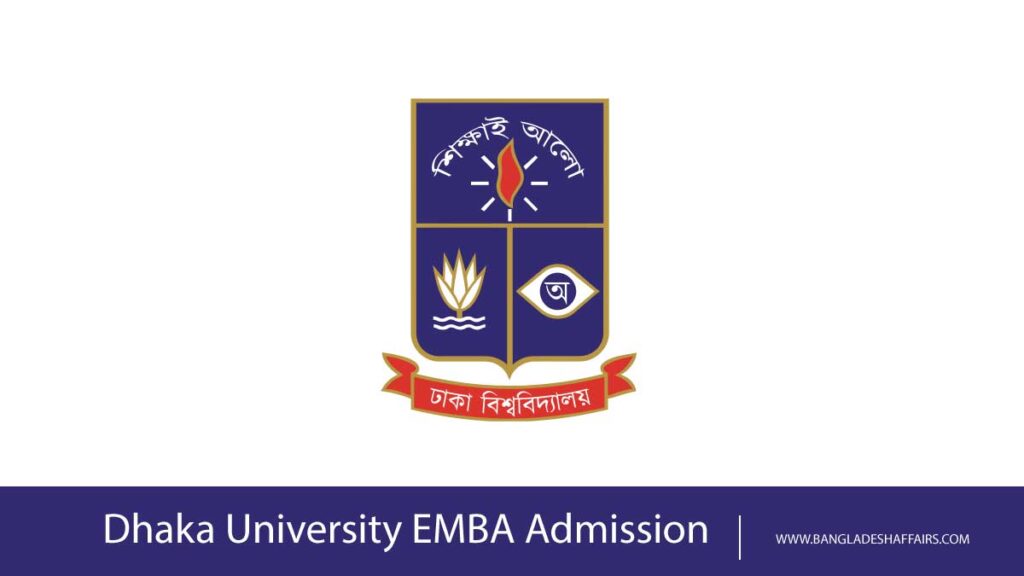 DU EMBA Admission 2025 Now Open - Bangladesh Affairs